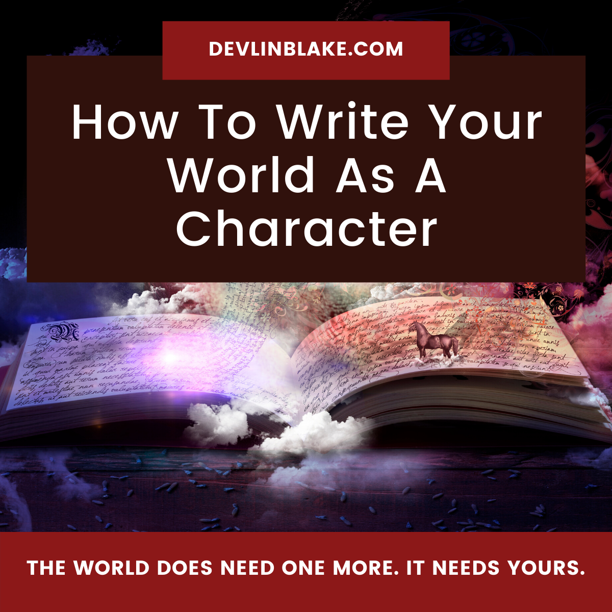 How To Write Your World As A Character